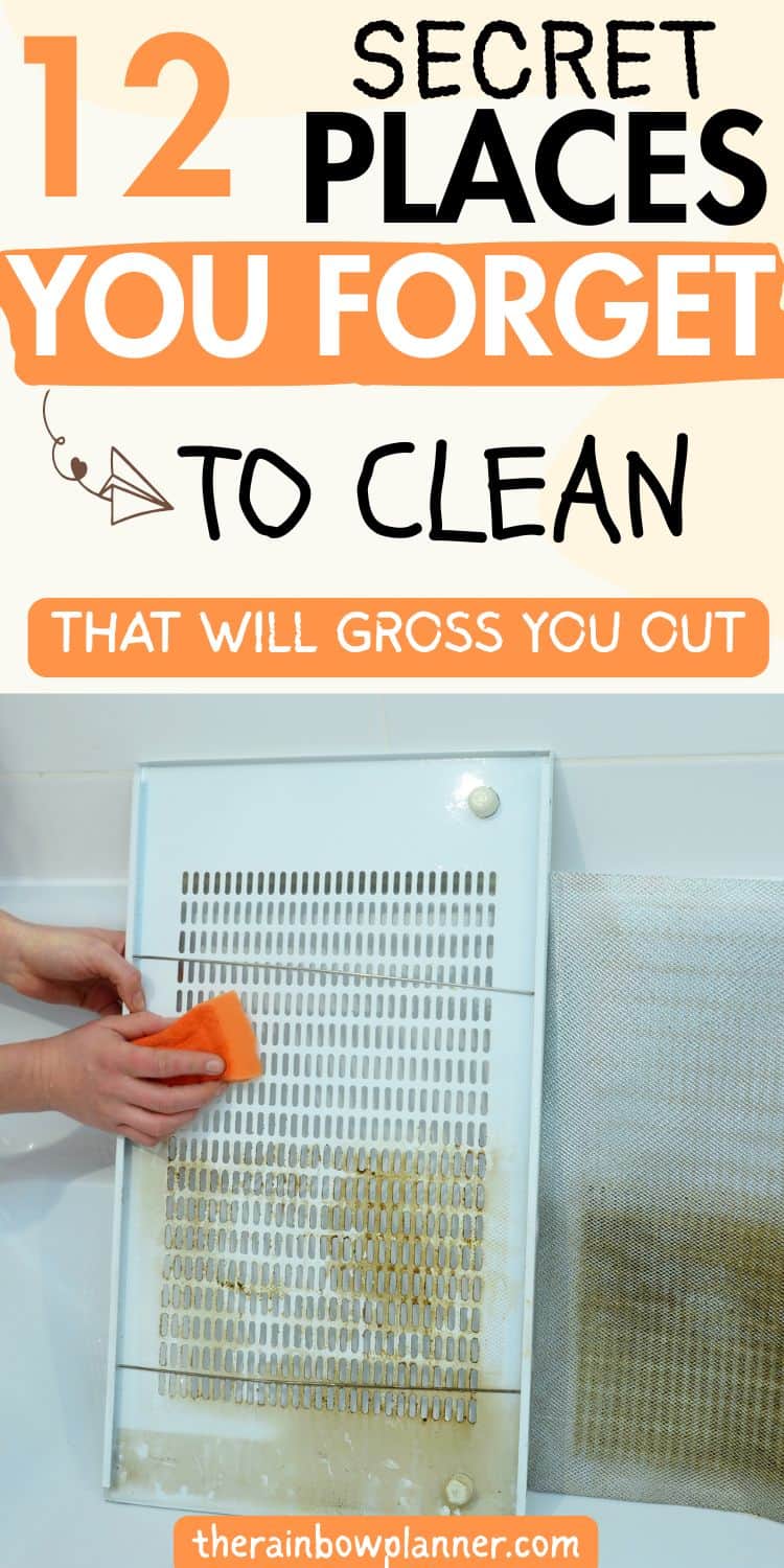 12 Hidden Places You Forget to Clean in Your House - The Rainbow Planner